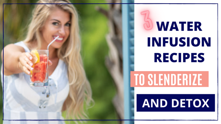 3 Water Infusions Recipes To Slenderize and Detox | Lauren Valentino